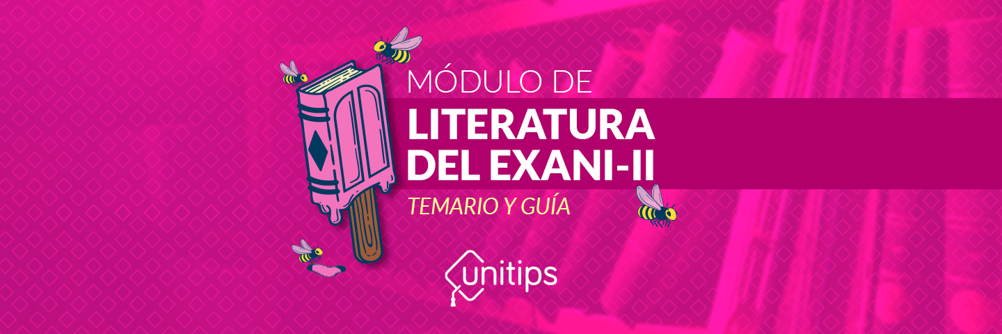 Módulo de Literatura del EXANI-II: temario y guía